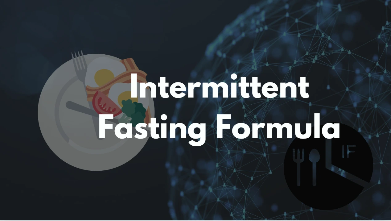 Intermittent Fasting Formula