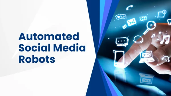 Automated Social Media Robots