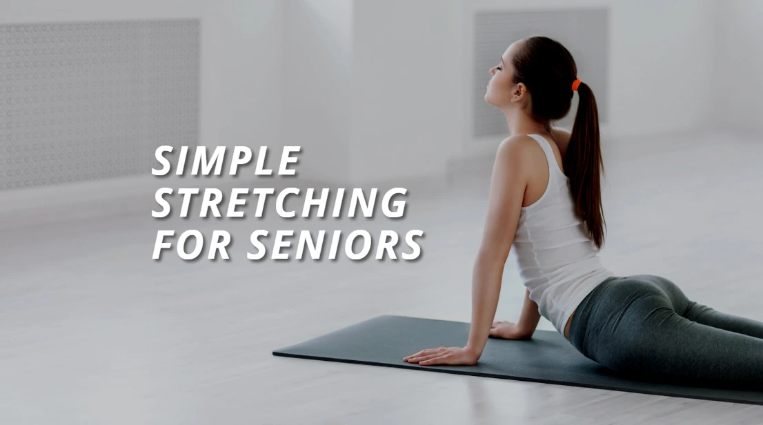 Simple Stretching for Seniors