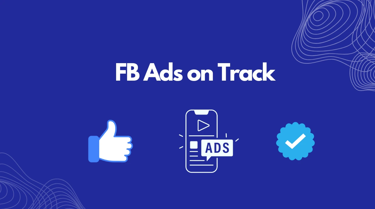 FB Ads on Track