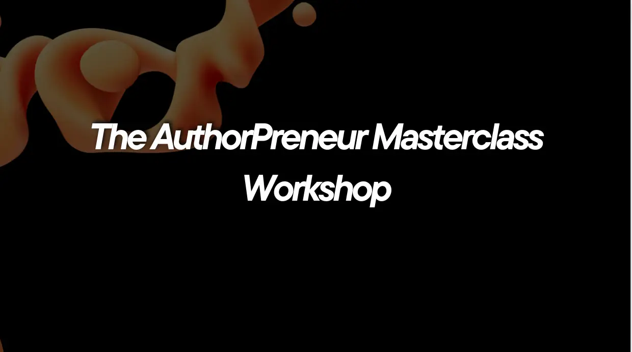 The AuthorPreneur Masterclass Workshop