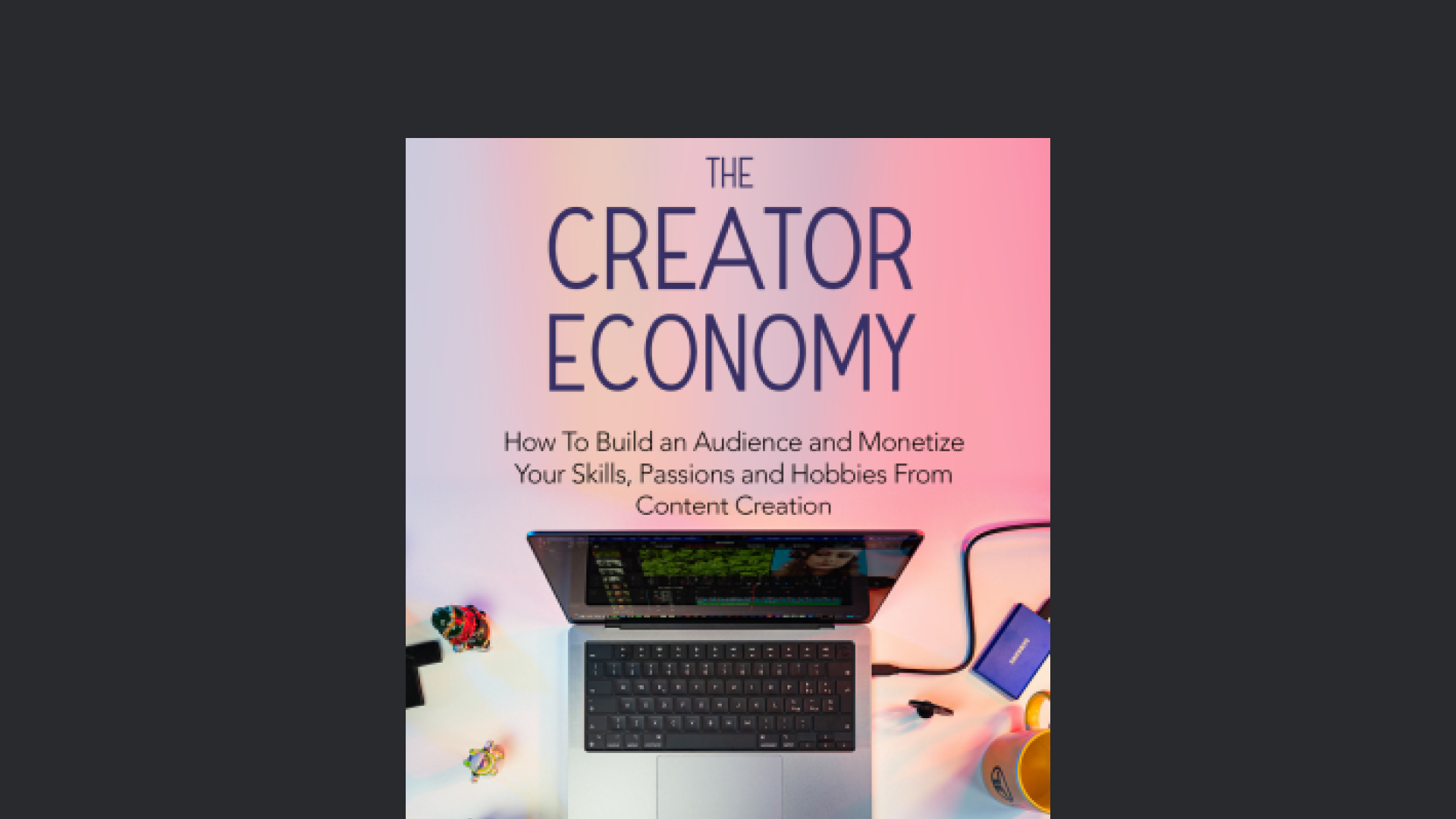 The Creator Economy