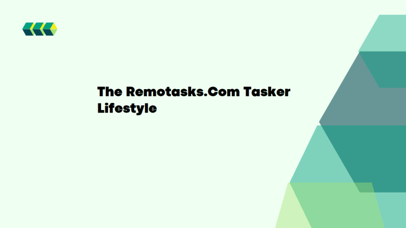 Unveiling the Remotasks.com Tasker Lifestyle: A Peek Behind the Screens